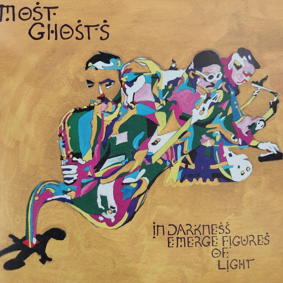 MOST GHOSTS - IN DARKNESS EMERGE FIGURES OF LIGHT VINYL – GrevilleRecords