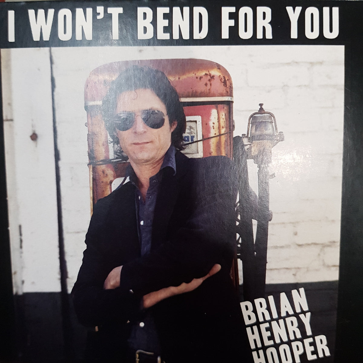 BRIAN HENRY HOOPER - I WONT BEND FOR YOU CD – GrevilleRecords